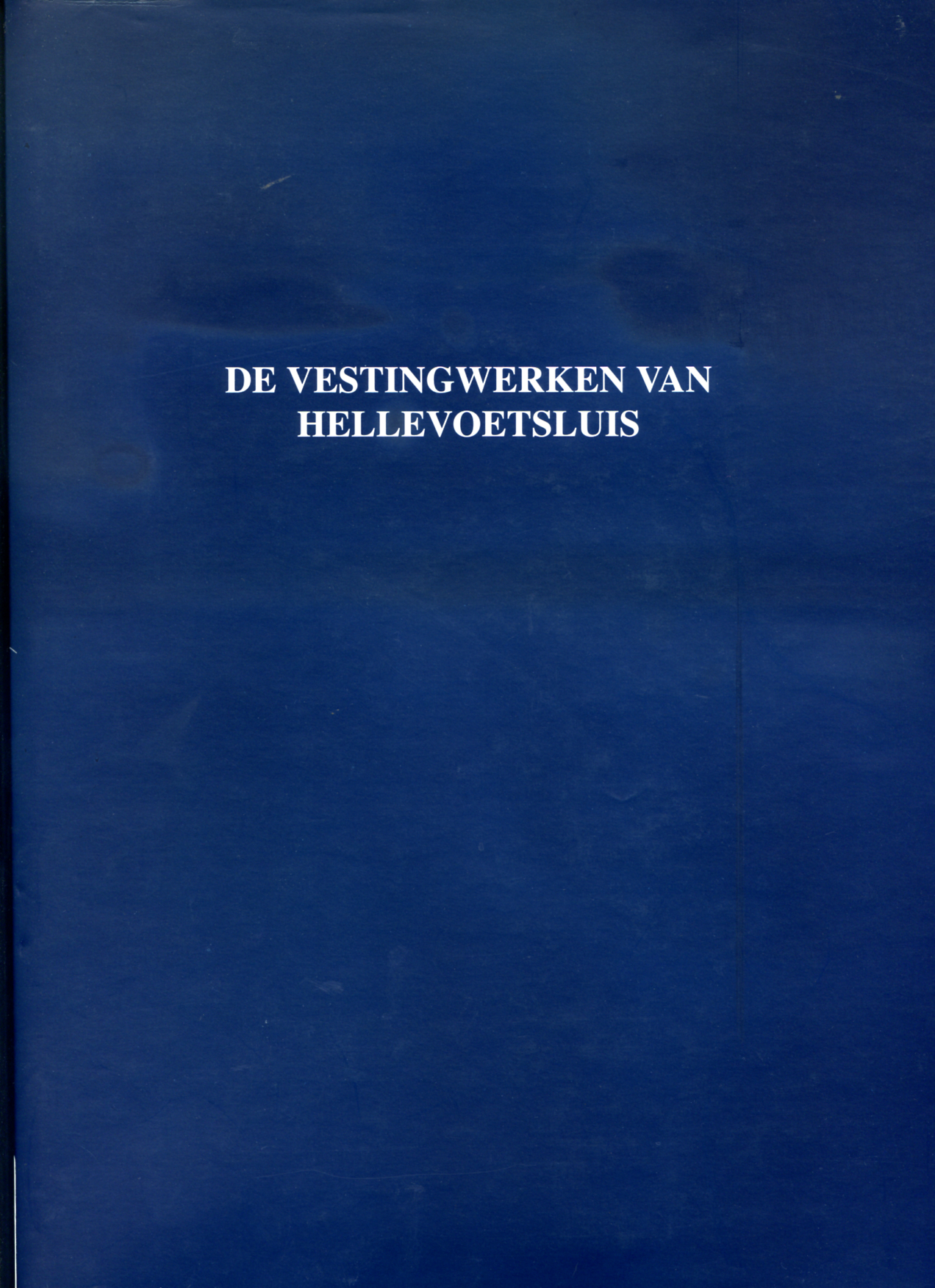 De Vestingwerken van Hellevoetsluis - Fortresse Holland